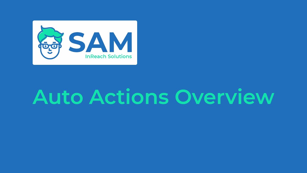 SAM: Auto Action Overview - YouTube