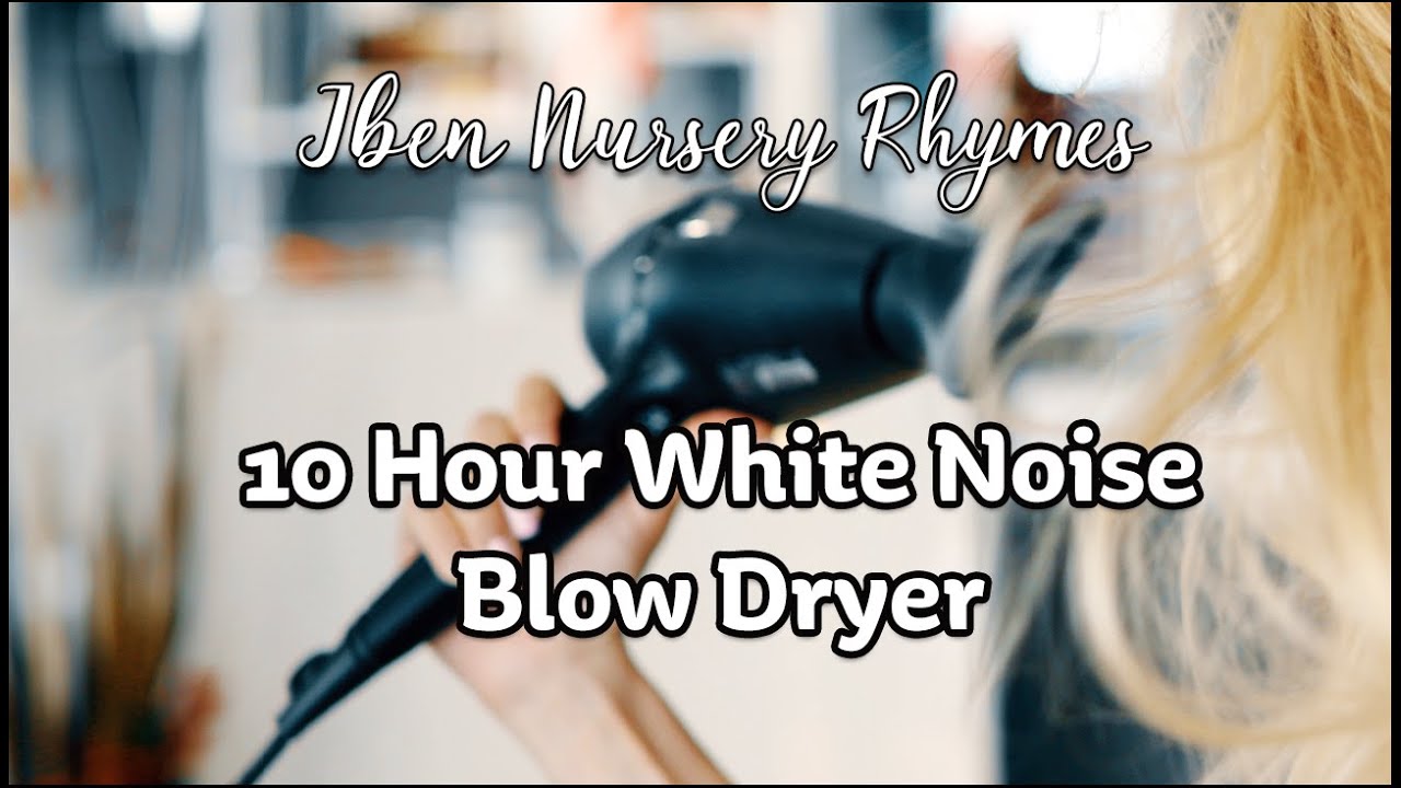 Blow Dryer White Noise | Soothing Crying Infant | Colicky Baby White ...