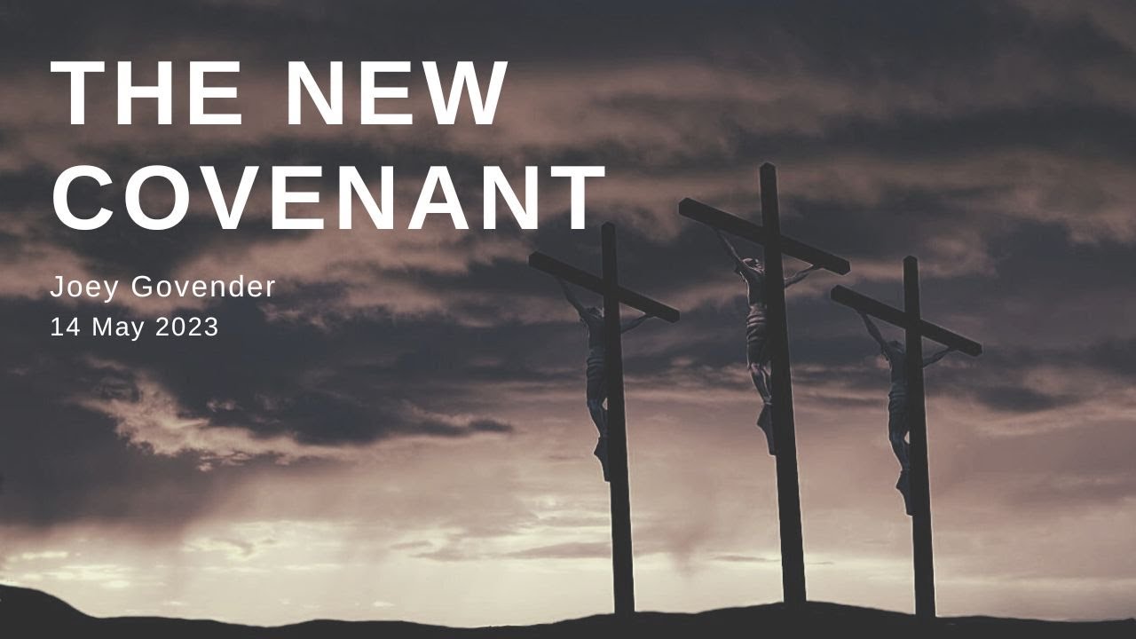 The New Covenant - YouTube