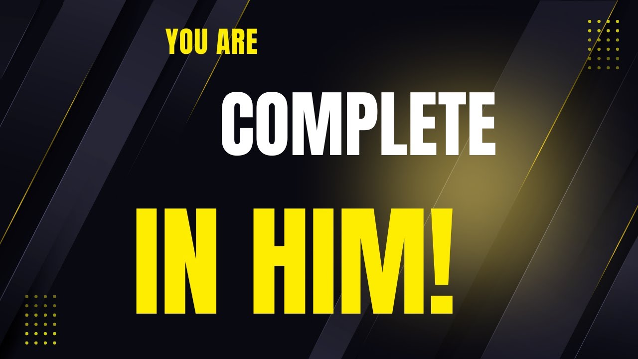 YOU ARE COMPLETE IN HIM BY: APOSTLE L. C. MATHIS - YouTube