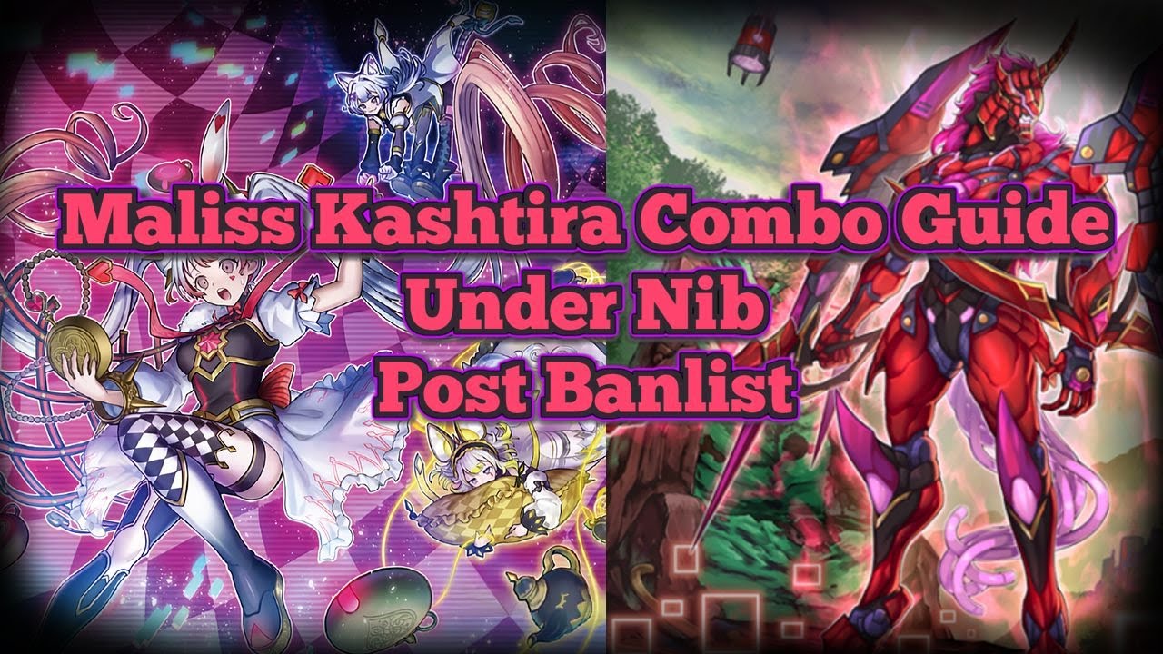 BEST WAY TO PLAY MALISS AFTER THE BANLIST? Maliss Kashtira Combo Guide ...
