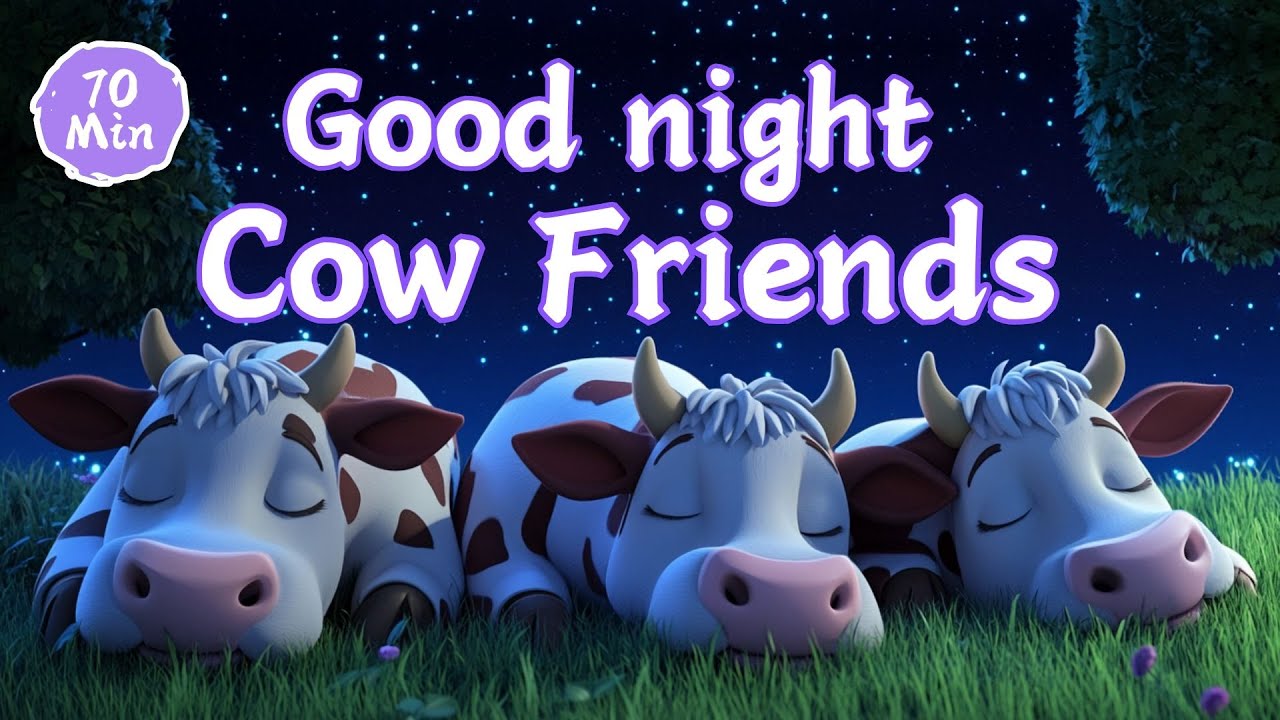 Goodnight Cow🐄 | Soothing bedtime stories | suitable for infants and ...