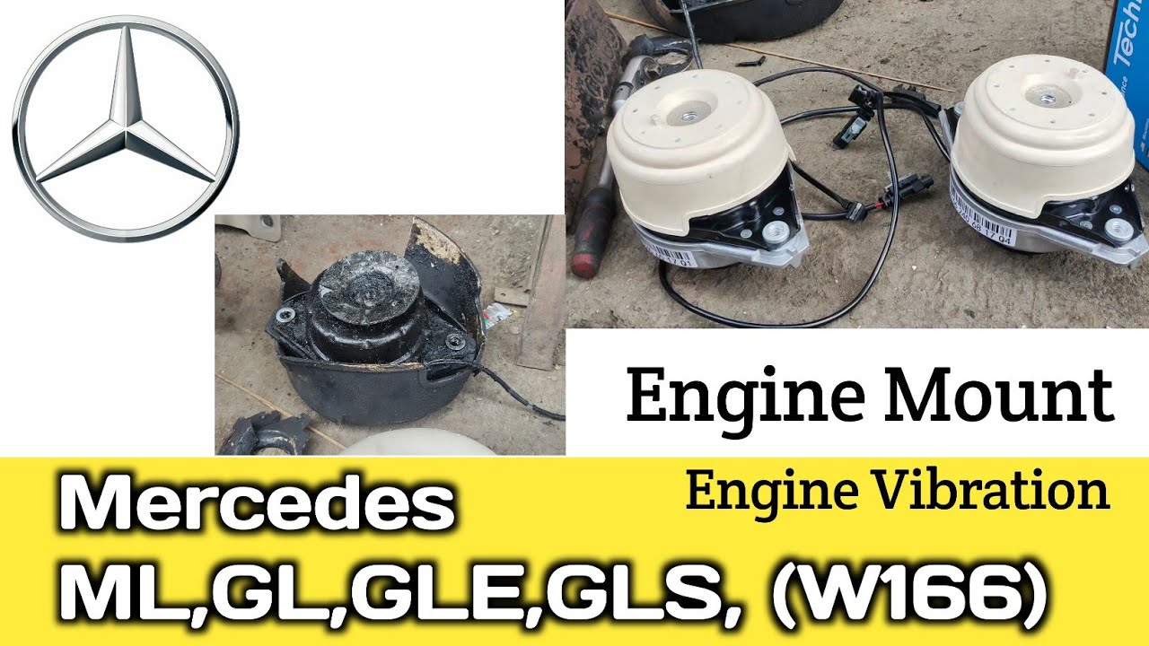 Mercedes ML, GL, GLE250d ,GLS, W166 engine mount replace and service ...