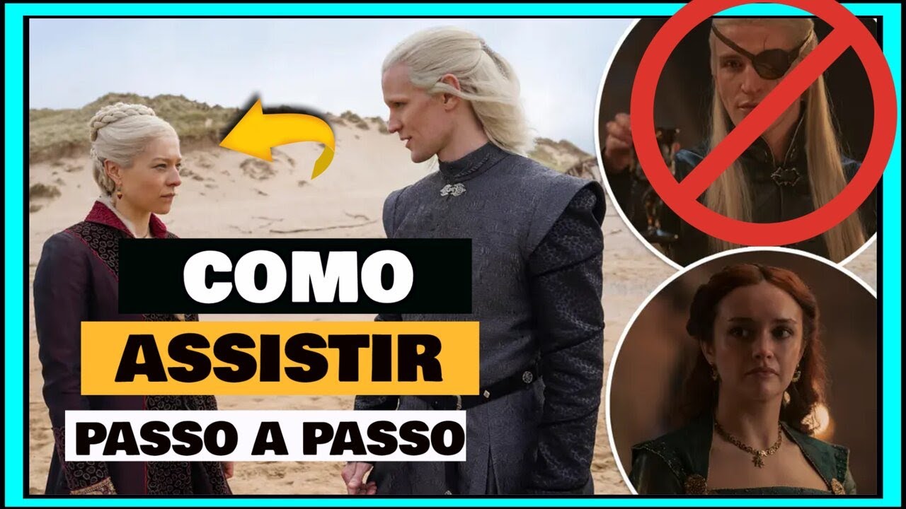 COMO ASSISTIR A CASA DO DRAGÃO 2 TEMPORADA HBO MAX (Onde Assistir House ...