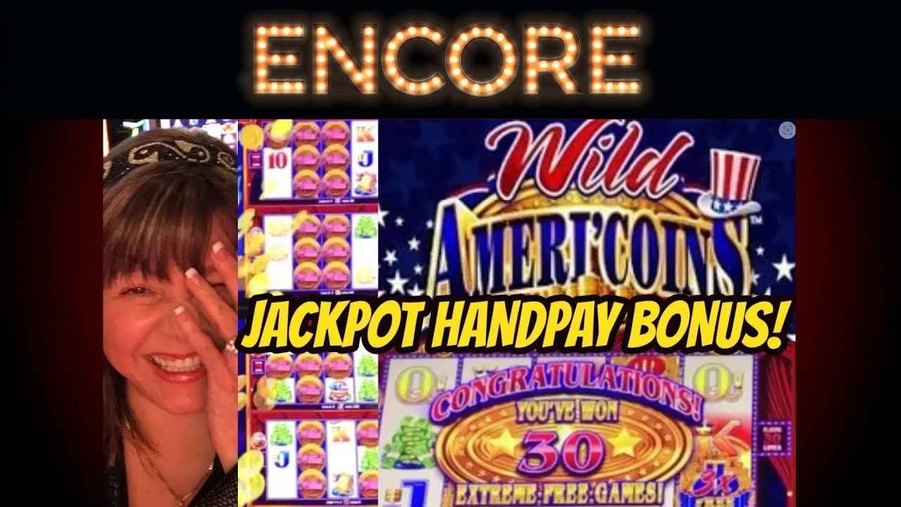 JACKPOT HANDPAY! EXTREME GAMES! WILD AMERI'COINS BONUS - ENCORE EDIT - YouTube