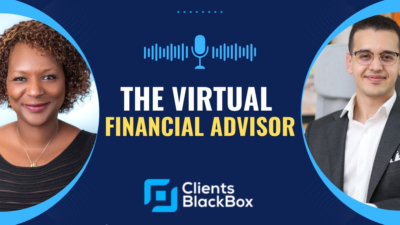 How I Went Virtual As A Financial Advisor With Clients Blackbox # ...
