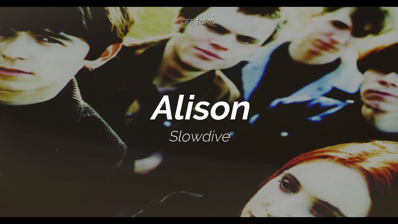 Slowdive - Alison (Subtitulada Español / Inglés) - YouTube