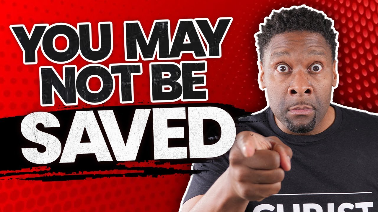 If You're Doing this ONE Thing, You May Not Be Saved - YouTube
