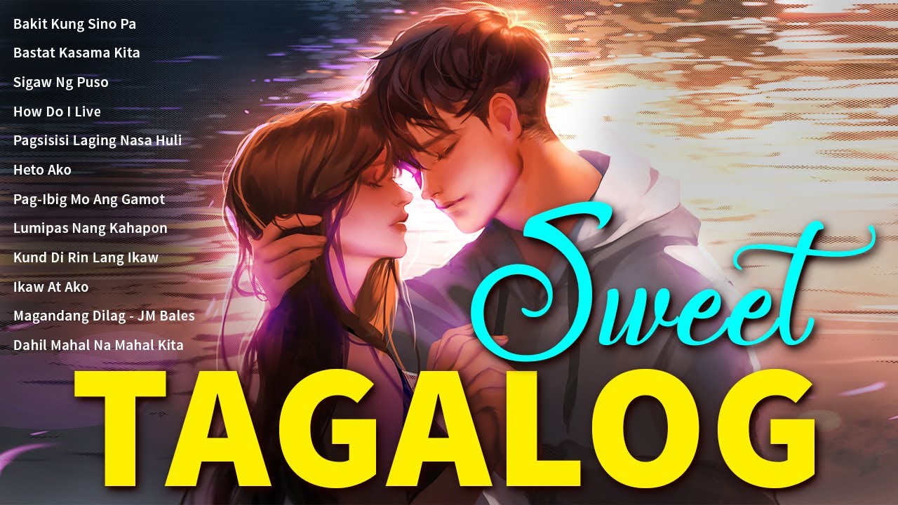 Romantic Nonstop Tagalog Love Songs Medley OLd Tagalog OPM Love Songs ...