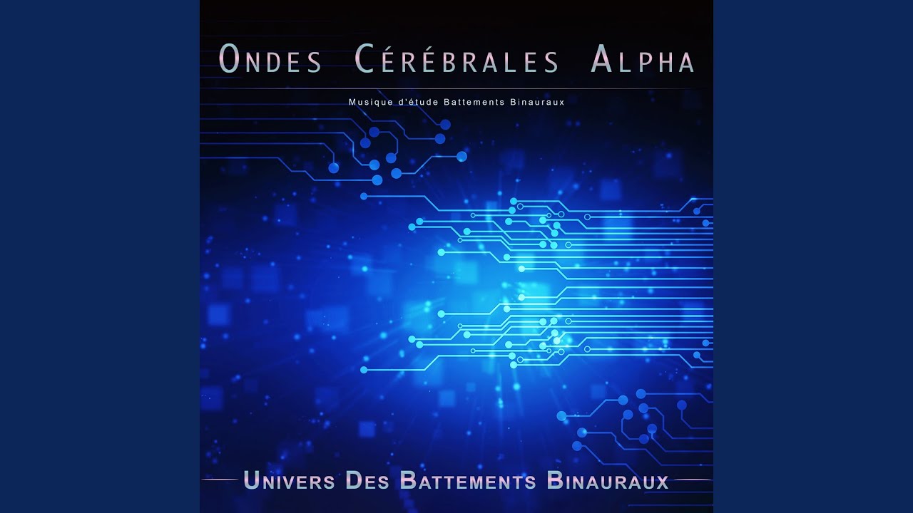 Les Ondes Alpha pour Étudier - YouTube
