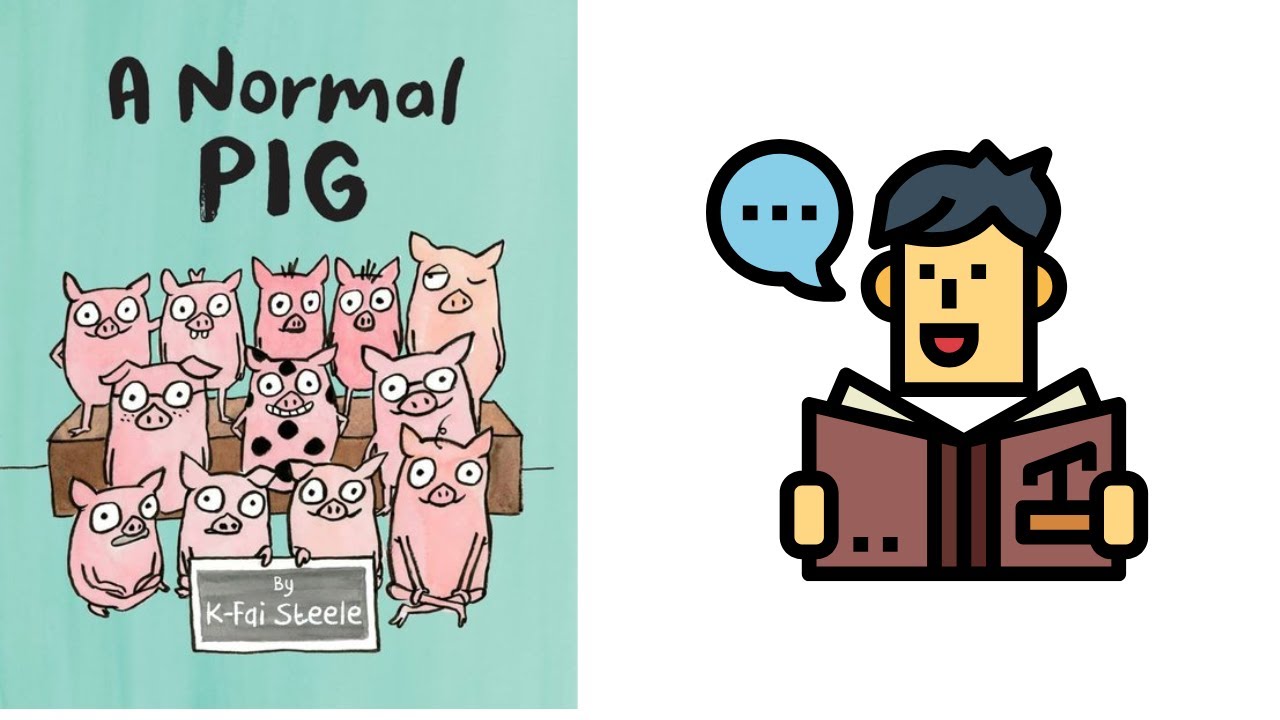 🐖 Kids Book Read Aloud: A NORMAL PIG by K-fai Steele | DRAB - YouTube