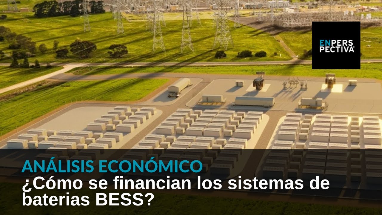 BESS: ¿Qué son los sistemas de baterías que captan y almacenan energía ...
