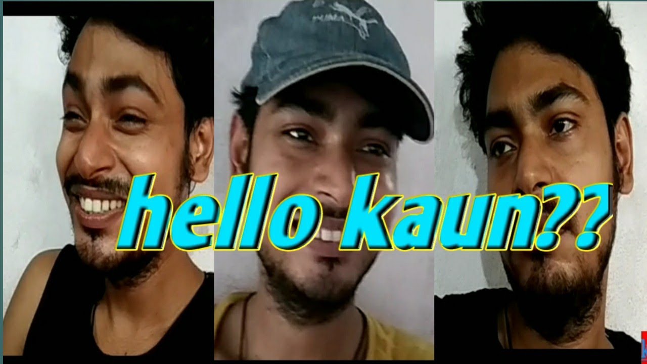 hello kaun|#हैलो कौन | krd bakbak - YouTube