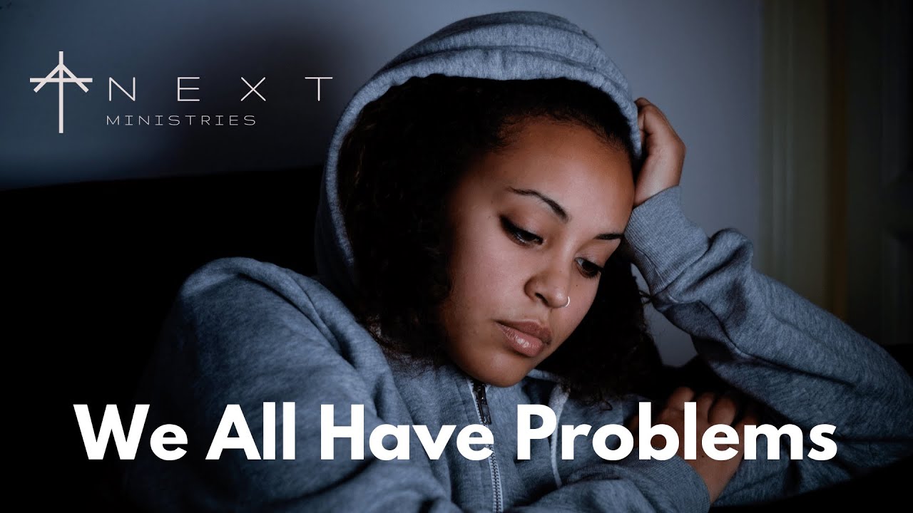 We All Have Problems - YouTube