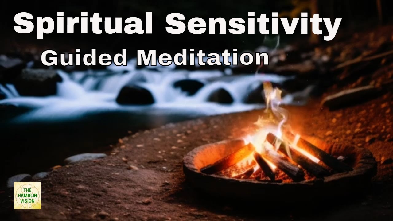 Spiritual Sensitivity: Guided Meditation - YouTube