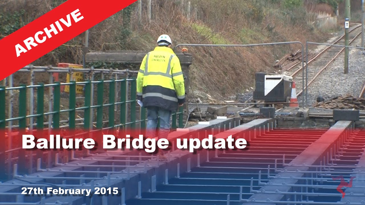 IoM TV archive: Ballure Bridge update: 27.2.2015 - YouTube