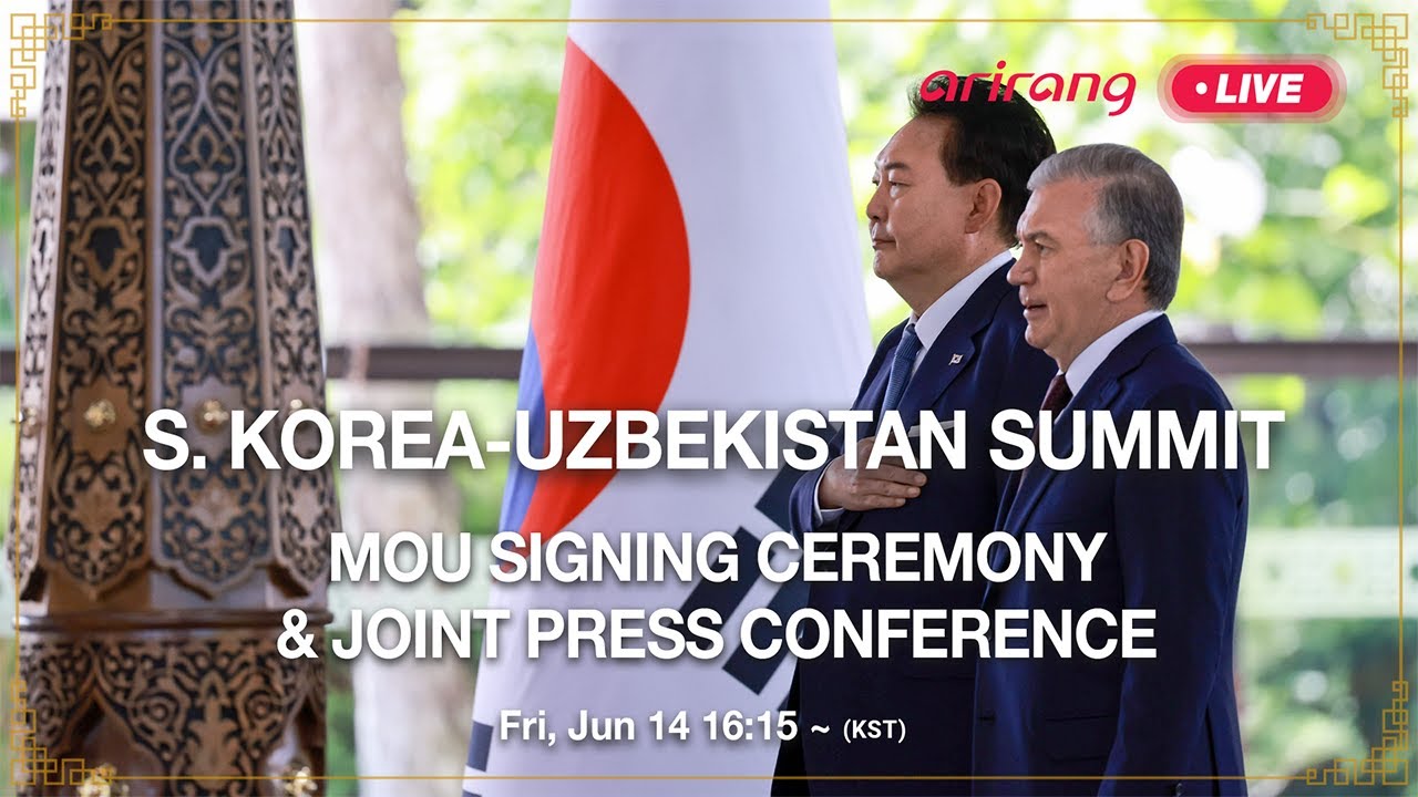 [NEWS SPECIAL] S. KOREA-UZBEKISTAN SUMMIT MOU SIGNING CEREMONY & JOINT PRESS CONFERENCE - YouTube