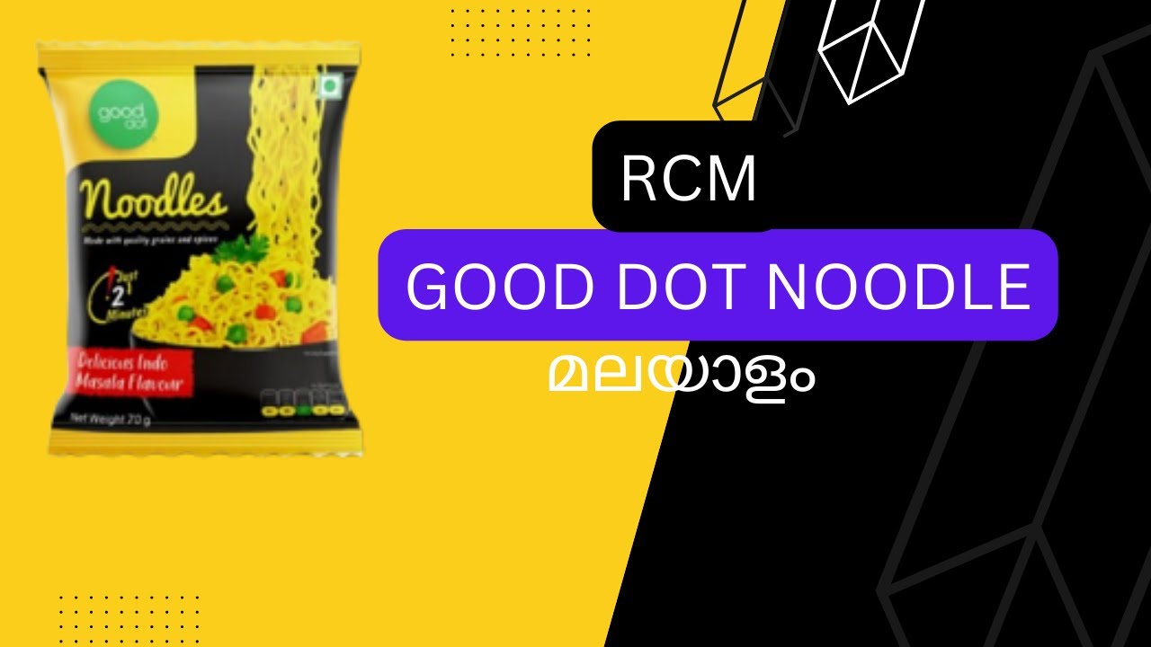 RCM Good Dot noodle (മലയാളം )//Raveendran Nair - YouTube