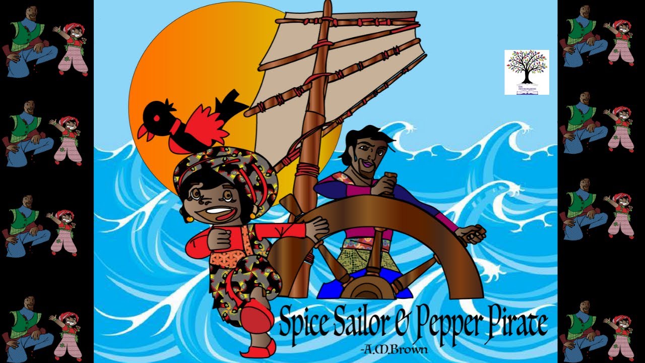 Spice Sailor and Pepper Pirate | AM Brown | Folklore| Childrens' Story ...