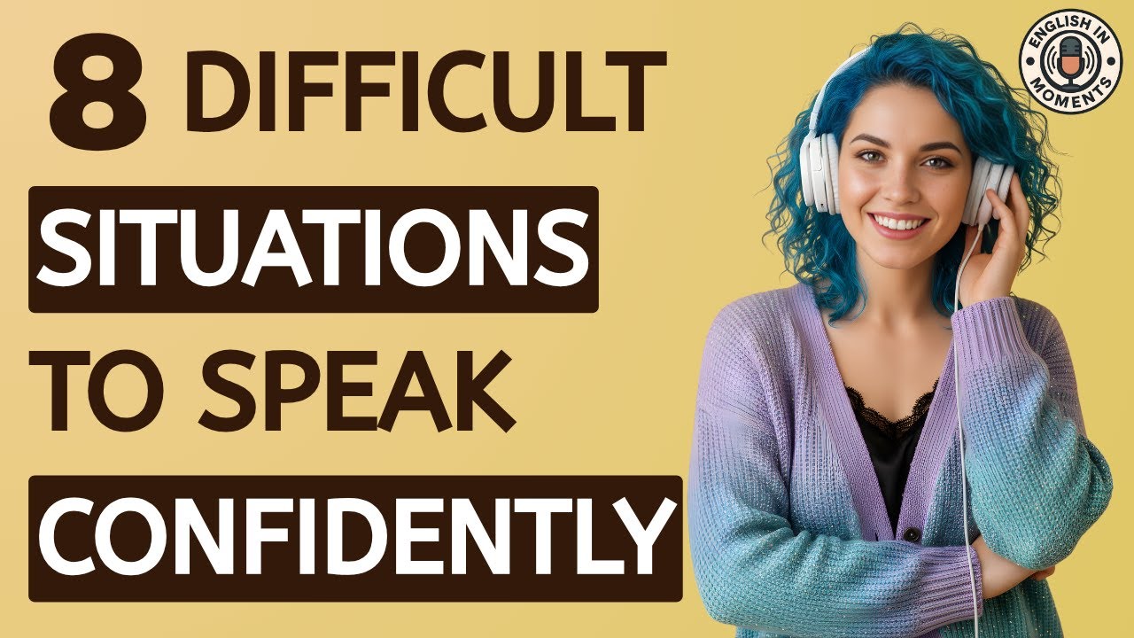 English Conversation Practice: 8 Difficult Situations to Speak ...