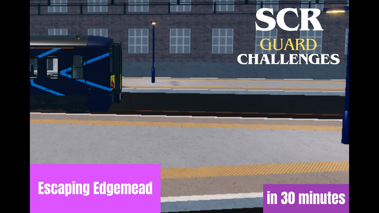 Escaping Edgemead in 30 minutes | SCR Guard Challenges - YouTube