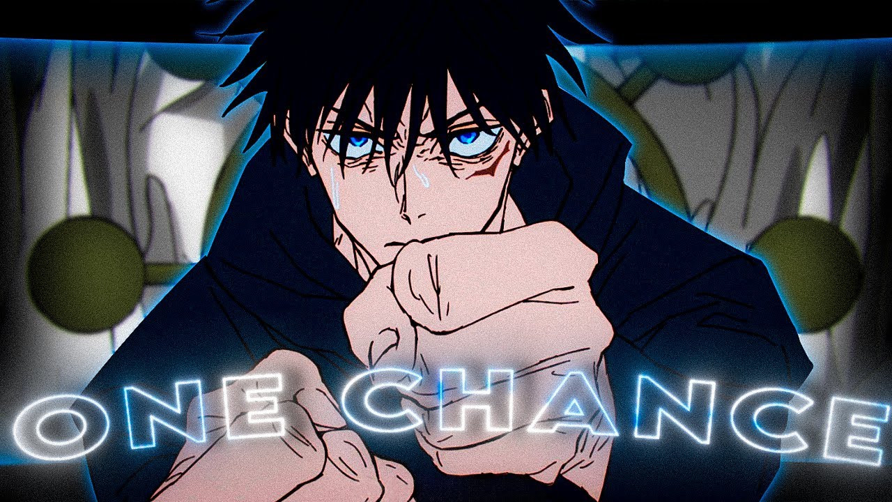 Jujutsu Kaisen "Megumi" - One Chance [AMV/EDIT] - YouTube