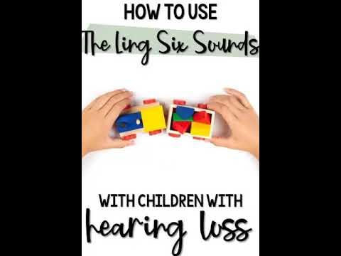 Using The Ling Six Sound Test With Children With Hearing Loss - YouTube