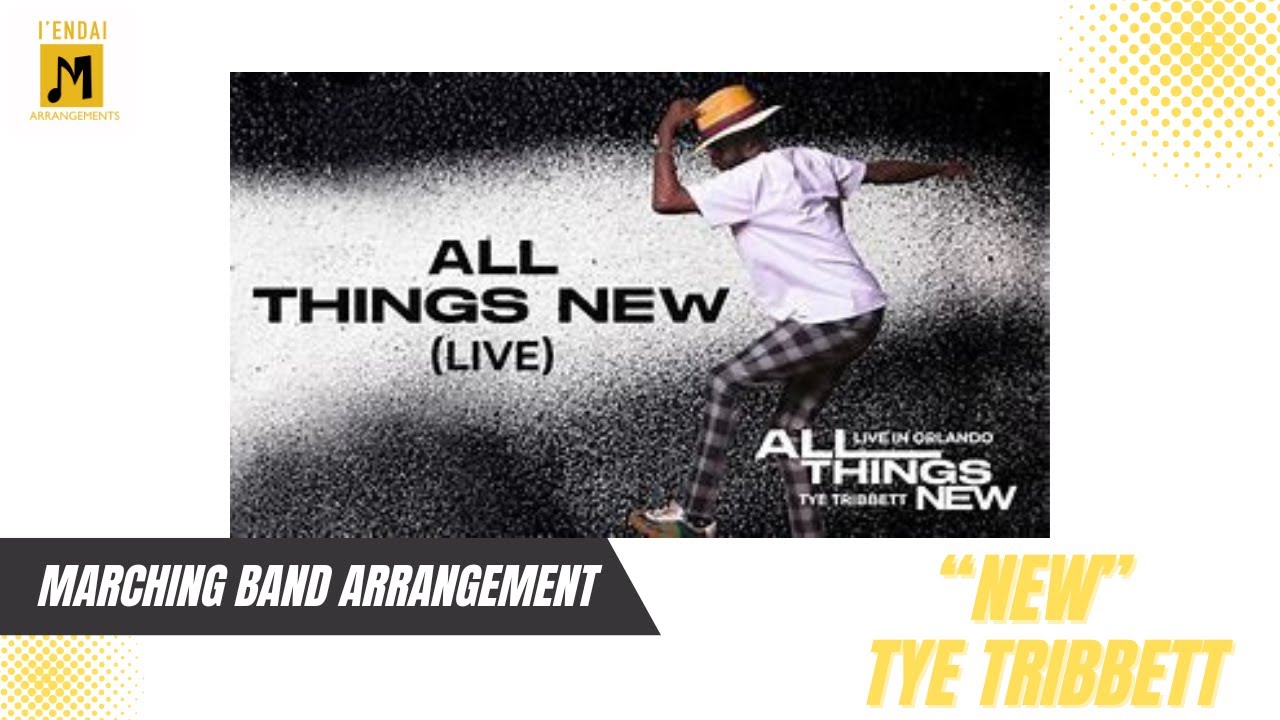New - Tye Tribbett | Marching Band Arrangement - YouTube
