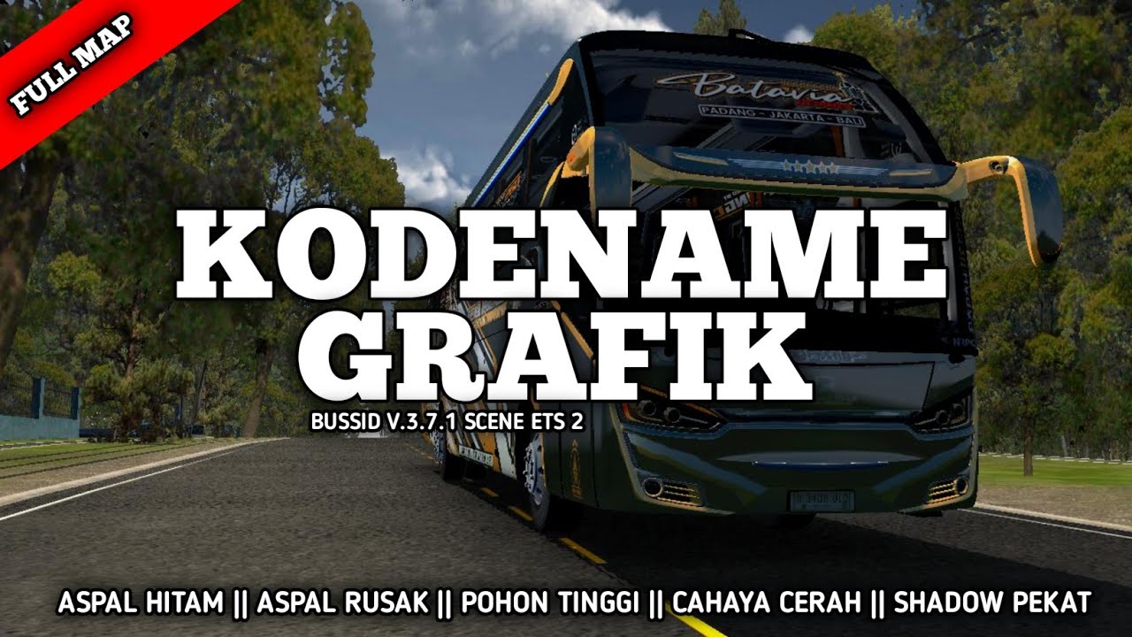 KODENAME GRAFIK ASPAL HITAM BUSSID V.3.7.1 SCENE ETS 2 - YouTube