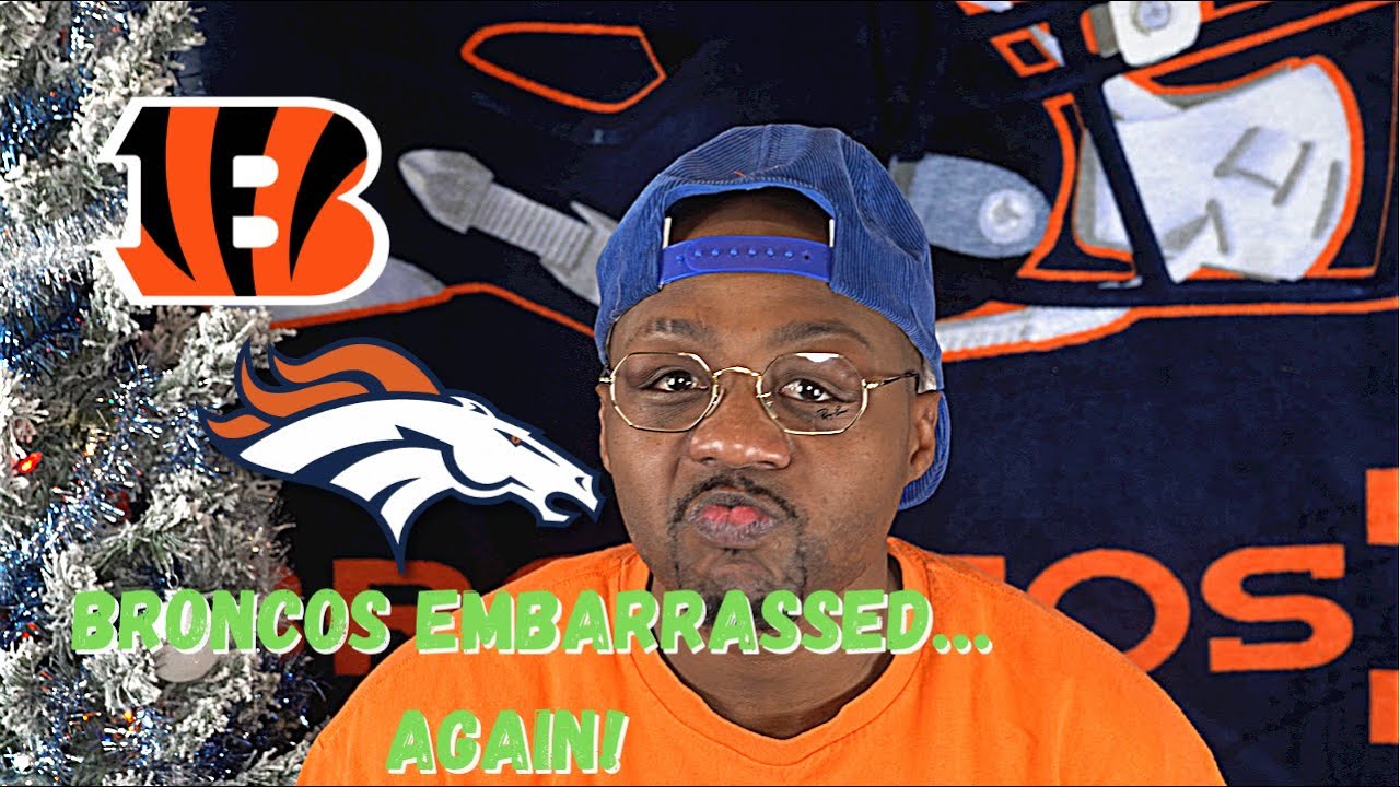 Denver Broncos lose….again! Vs Cincinnati Bengals || Teddy, Lock ...