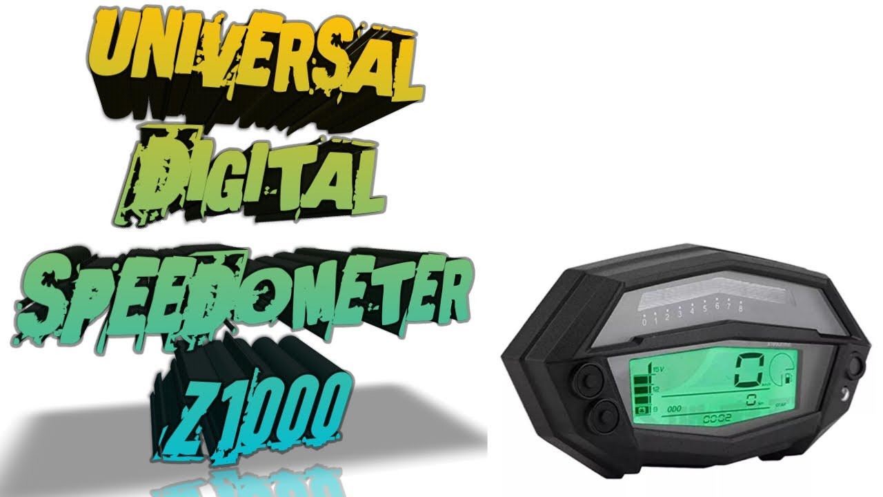 UNIVERSAL DIGITAL SPEEDOMETER Z1000 R - YouTube