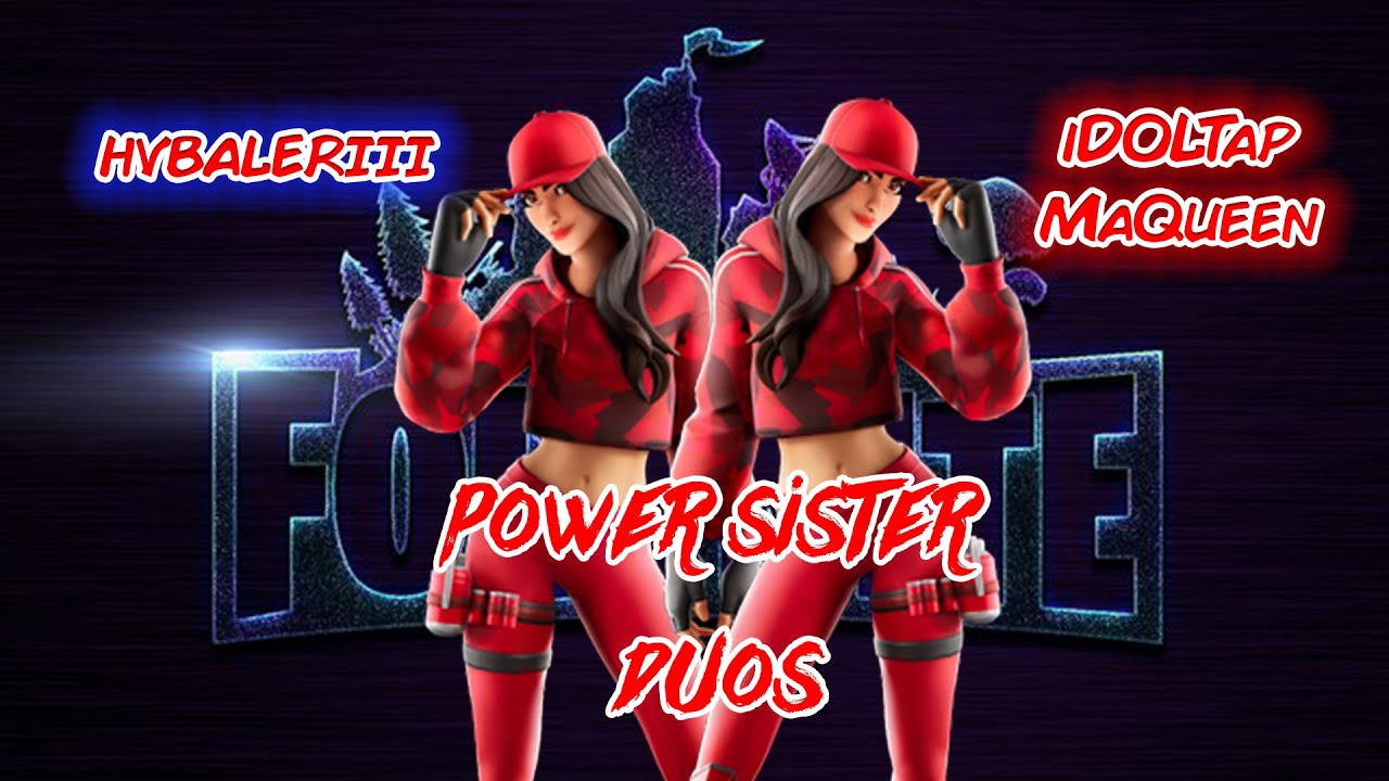 POWER SISTER DUOS - YouTube