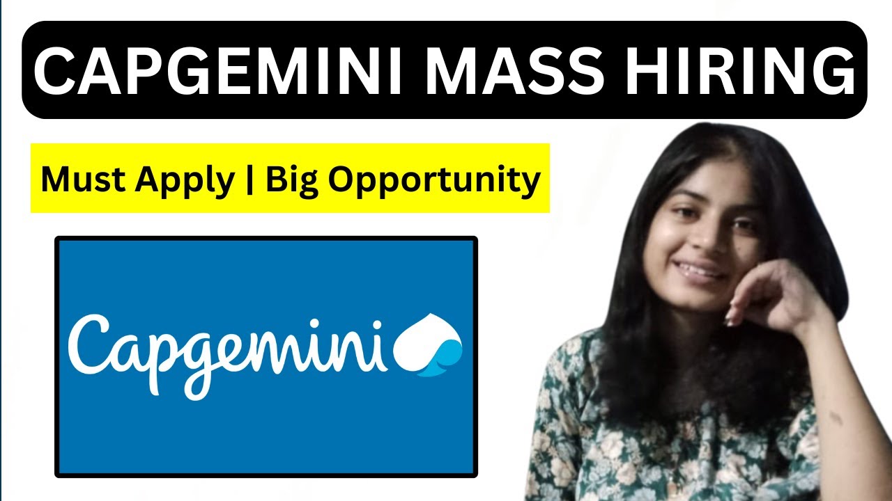 Capgemini Mass Hiring | Software Engineer | 2023 | 2024 | Last date ...