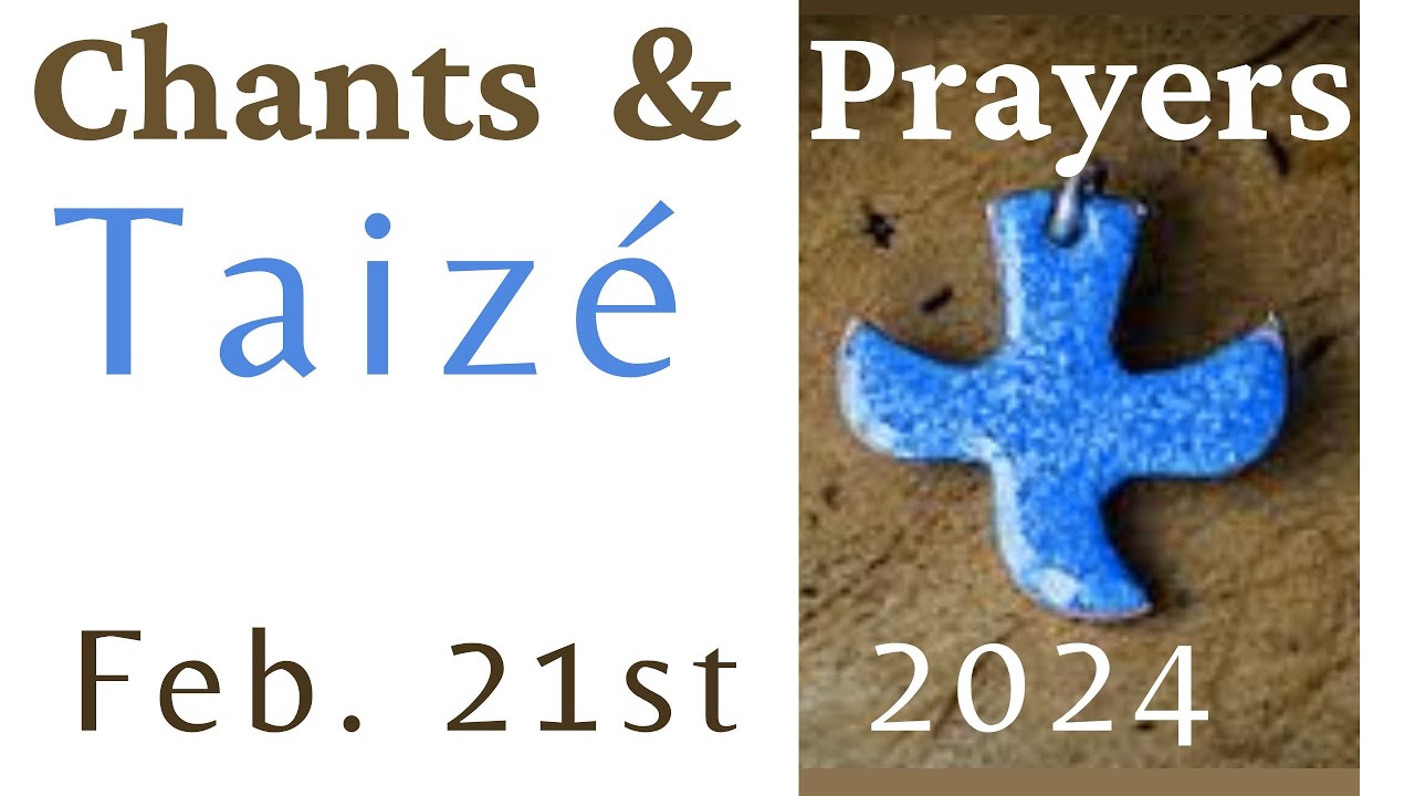 Chants & Prayers (Taizé) - YouTube