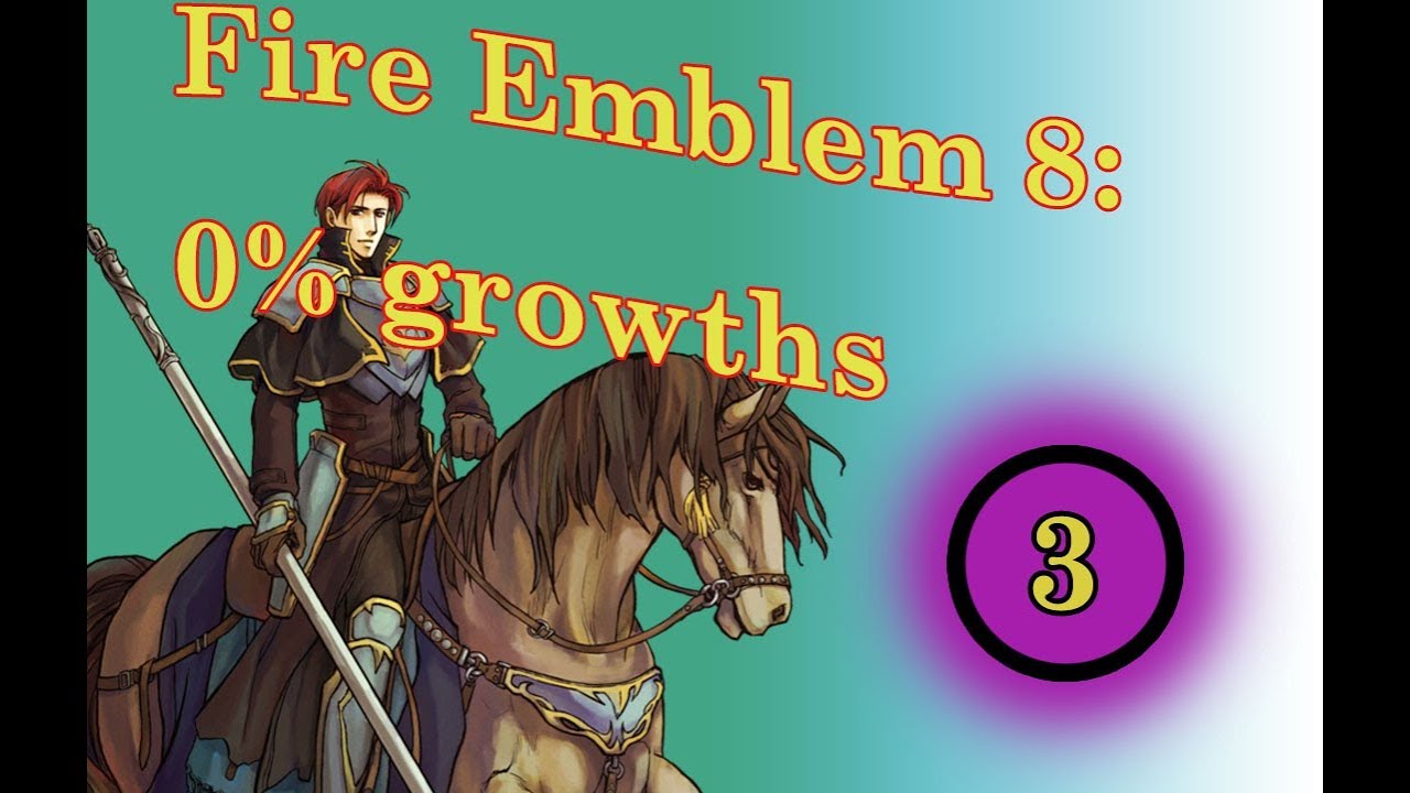 FE8 0% Chapter 3 - YouTube