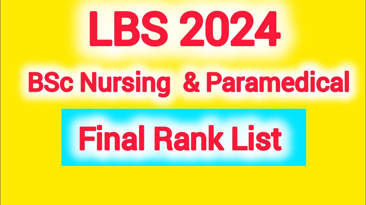 LBS 2024 Final Rank List/Bsc Nursing /Paramedical - YouTube