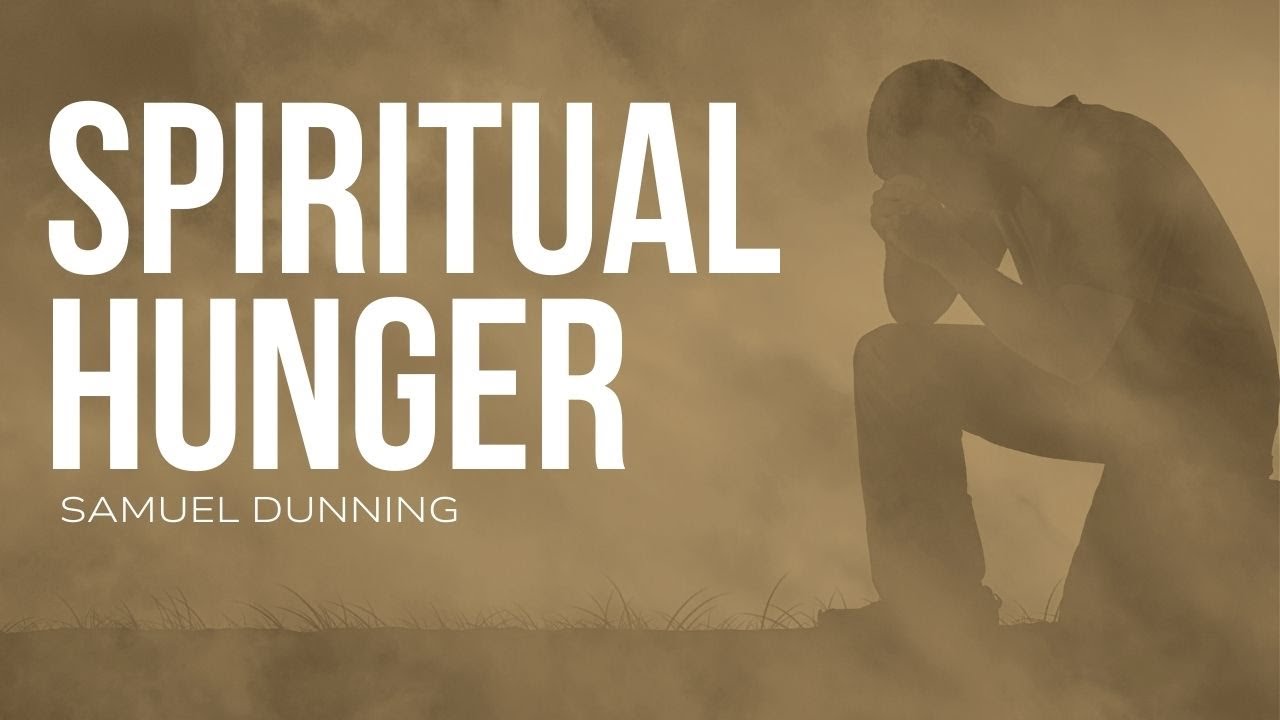 Spiritual Hunger | Faith Harvest Church - YouTube