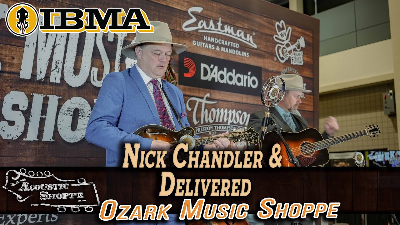 Nick Chandler and Delivered | IBMA World of Bluegrass 2022 | The Ozark ...