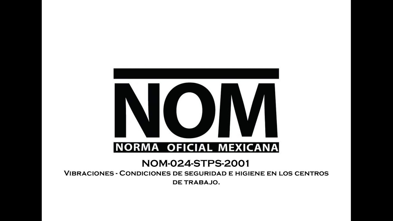 NOM 024 STPS 2001 - YouTube