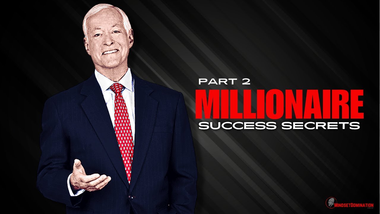 BRIAN TRACY-SUCCES SECRETS PART 2-How to Become a Millionaire - YouTube