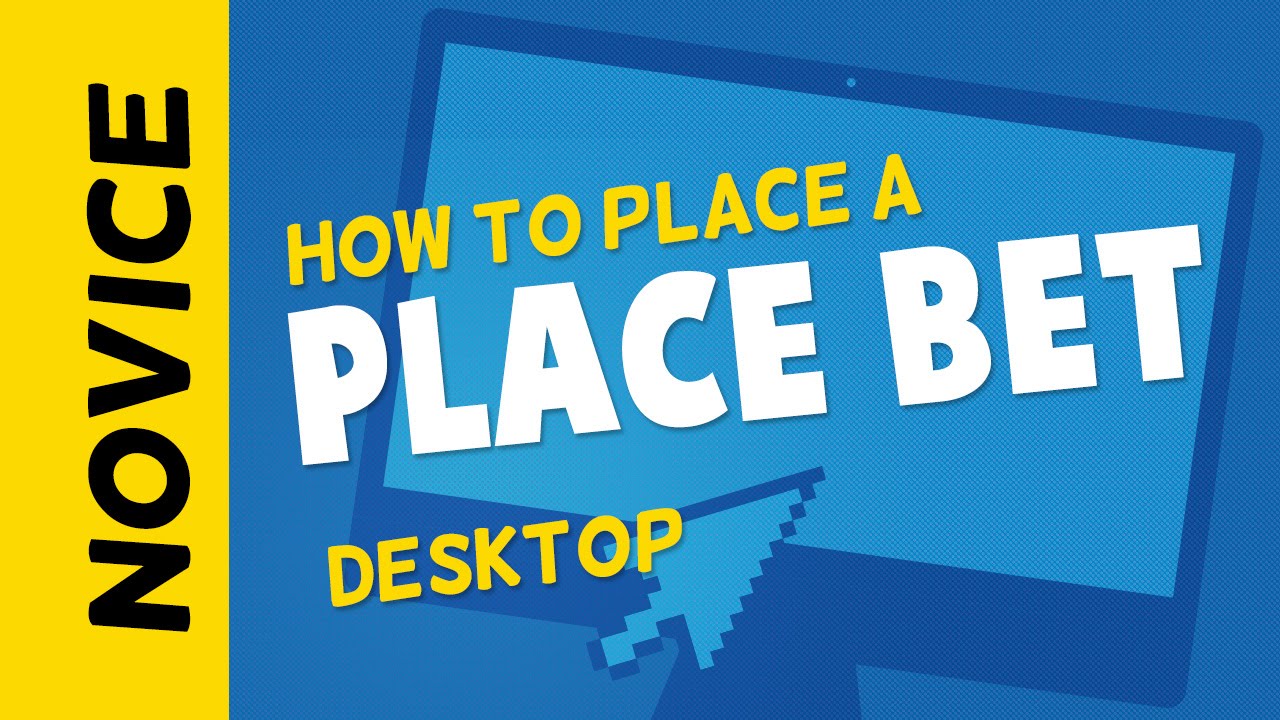 How to place a place Bet | Desktop - YouTube