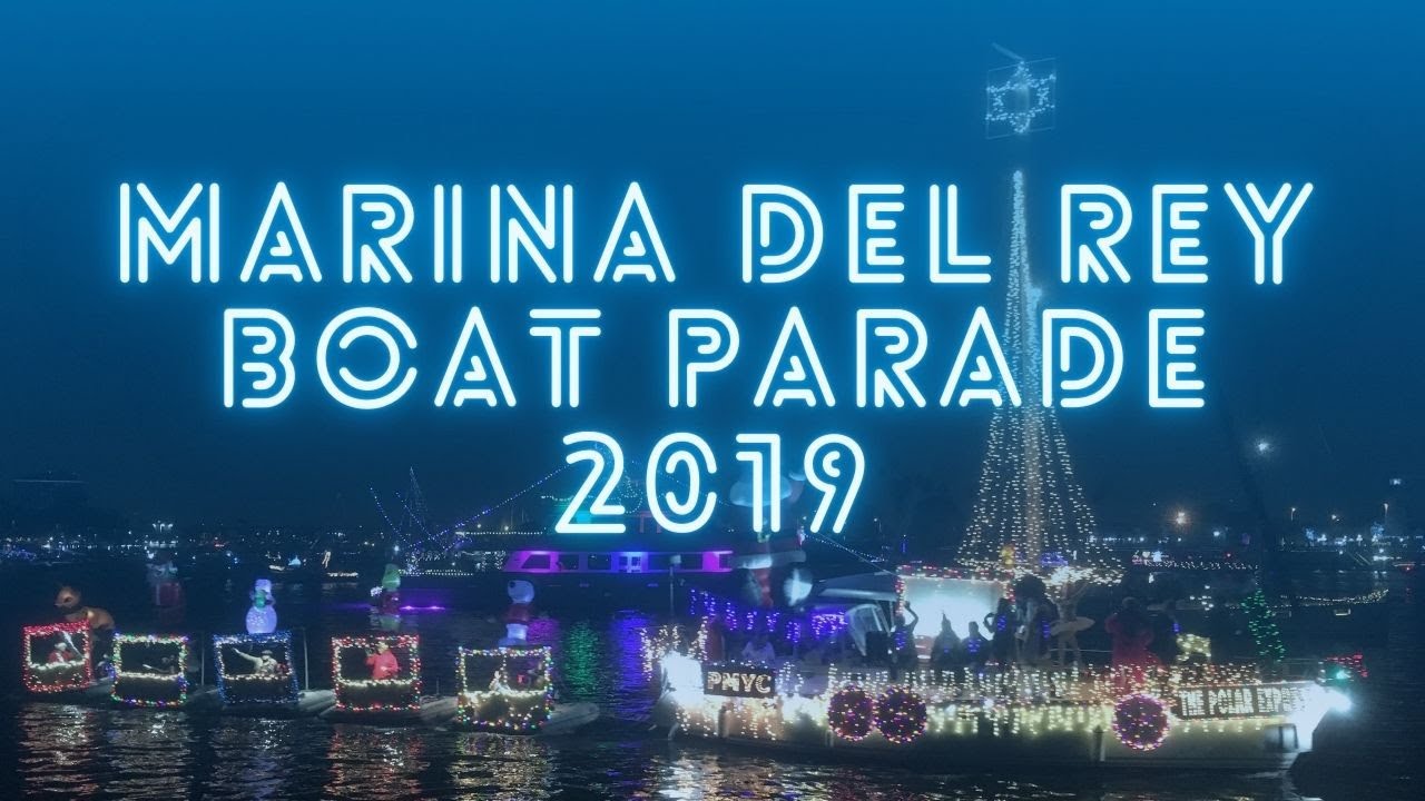 Marina del Rey Boat Parade 2019 I Los Angeles Yacht Charter - YouTube