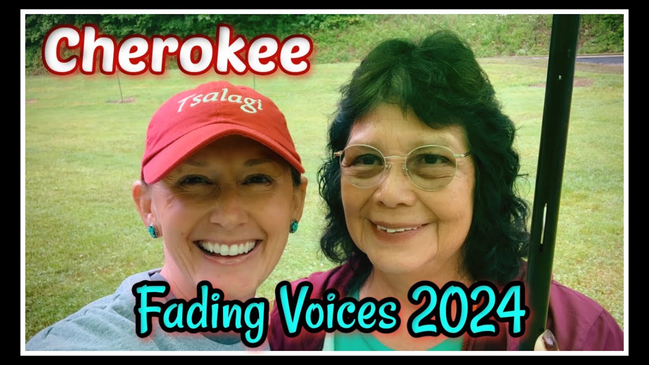 🪶 Cherokee Fading Voices 2024 🪶 - YouTube