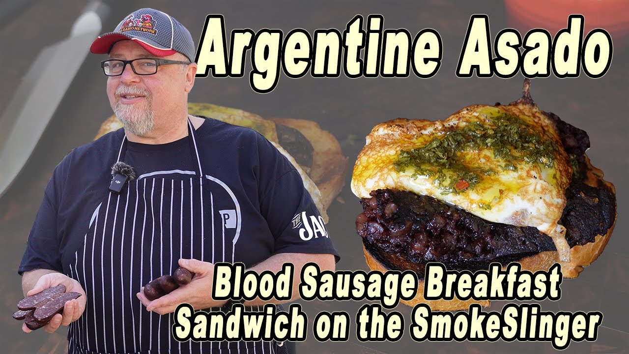 Argentine Asado Blood Sausage Breakfast Sandwich on the SmokeSlinger ...
