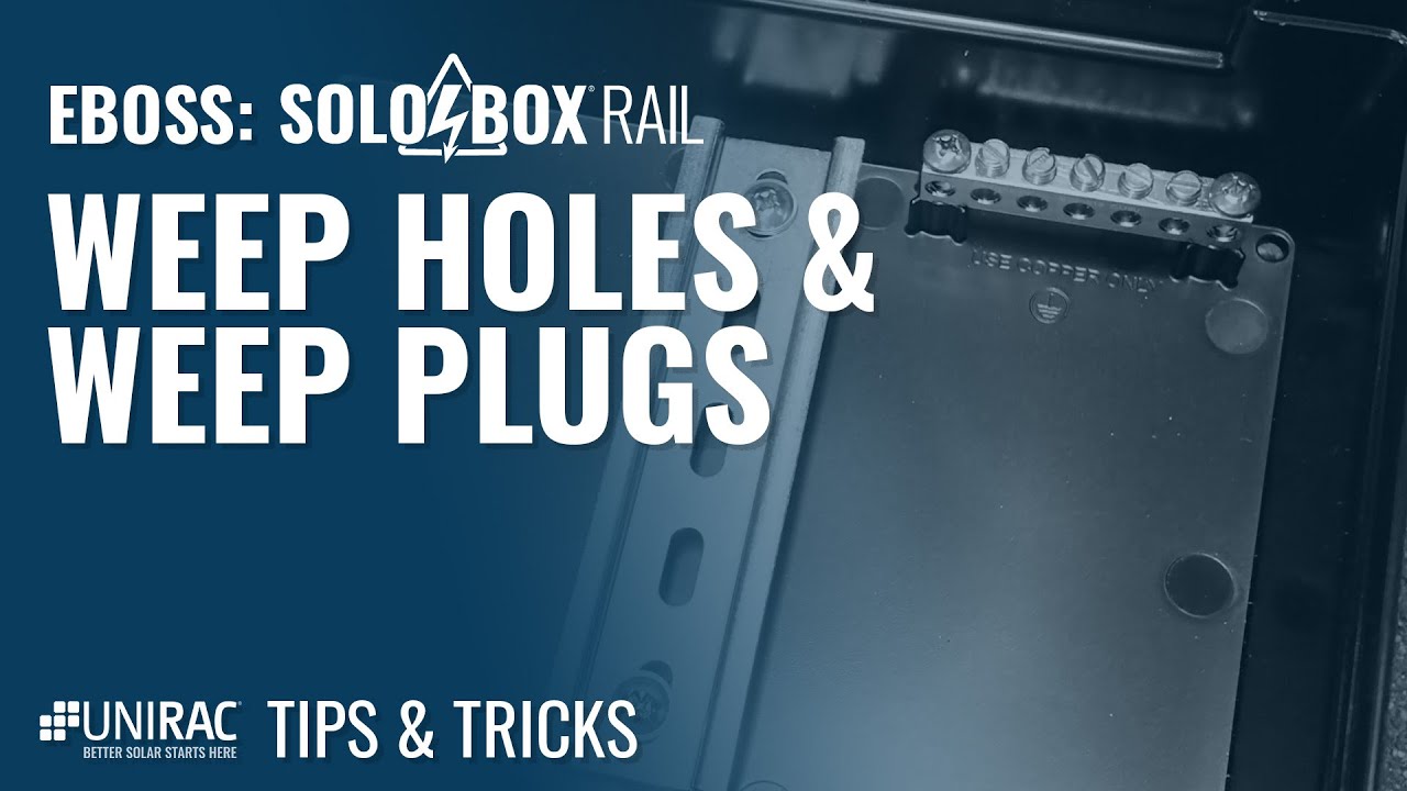 Solobox Rail | Weep Holes–Installation Best Practices | Tips & Tricks ...