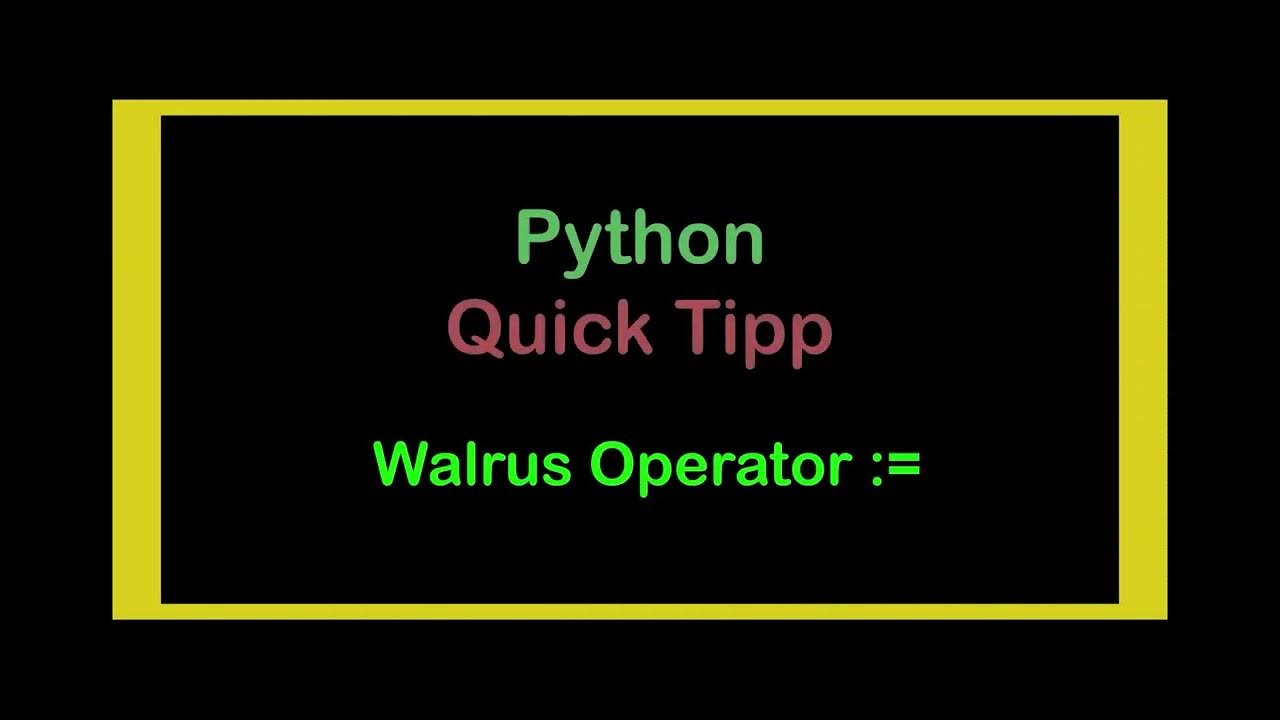 Walrus Operator Python Youtube