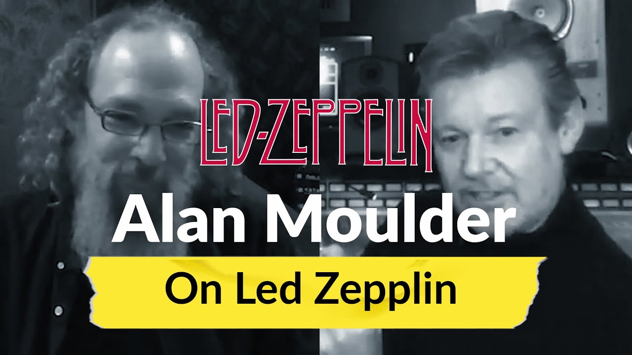 Alan Moulder on Mixing the Led Zeppelin Reunion | Andrew Scheps Talks ...
