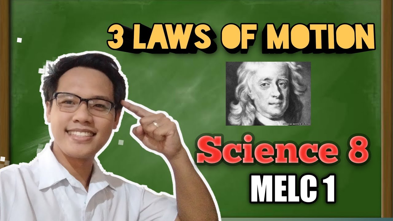 Grade 8 Science MELC 1 (Week 1) - 3 Laws of Motion - YouTube