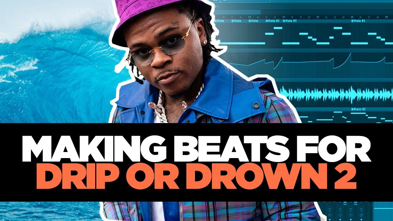 MAKING A BEAT FOR DRIP OR DROWN 2 (HOW TO MAKE A GUNNA TYPE BEAT) - YouTube