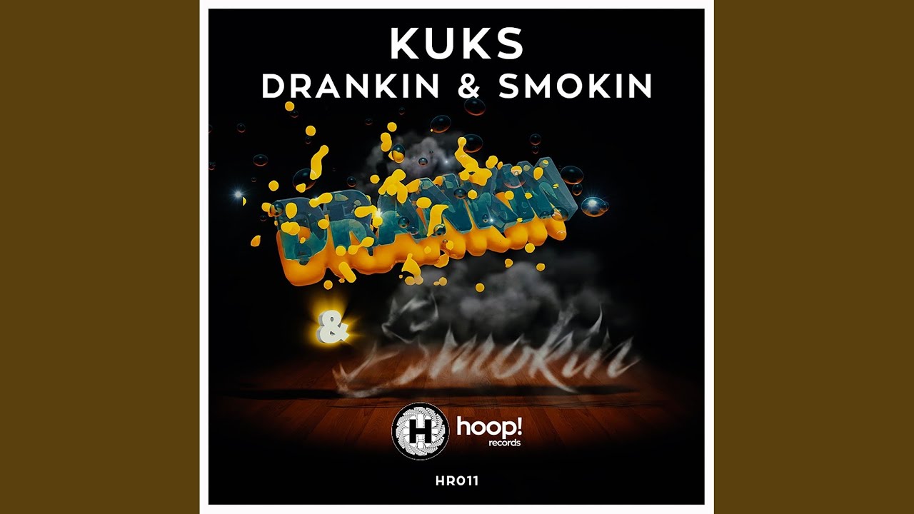 Drankin & Smokin - YouTube